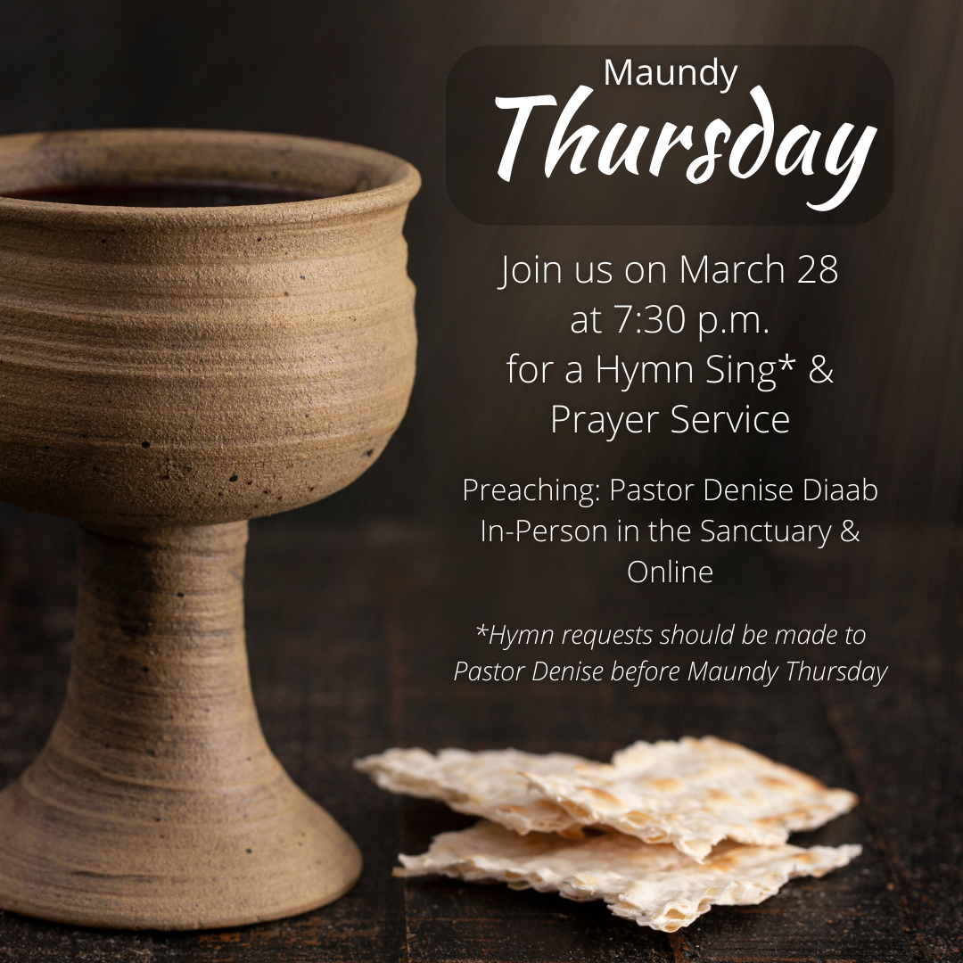 Maundy Thursday – Bradley Hills Presbyterian Church – BHPC
